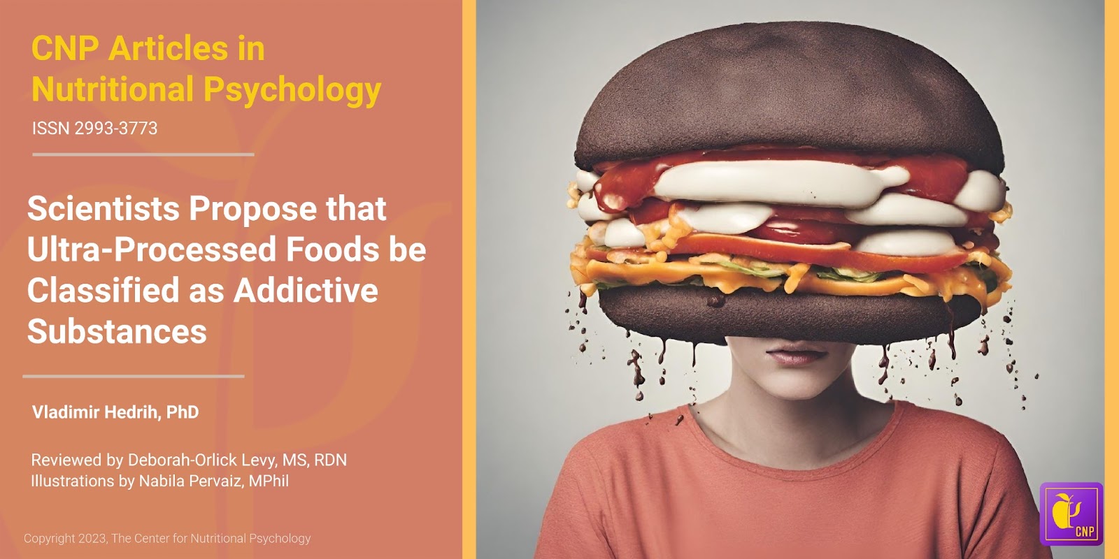 Researchers Suggest Ultra-Processed Foods as Addictive Substances